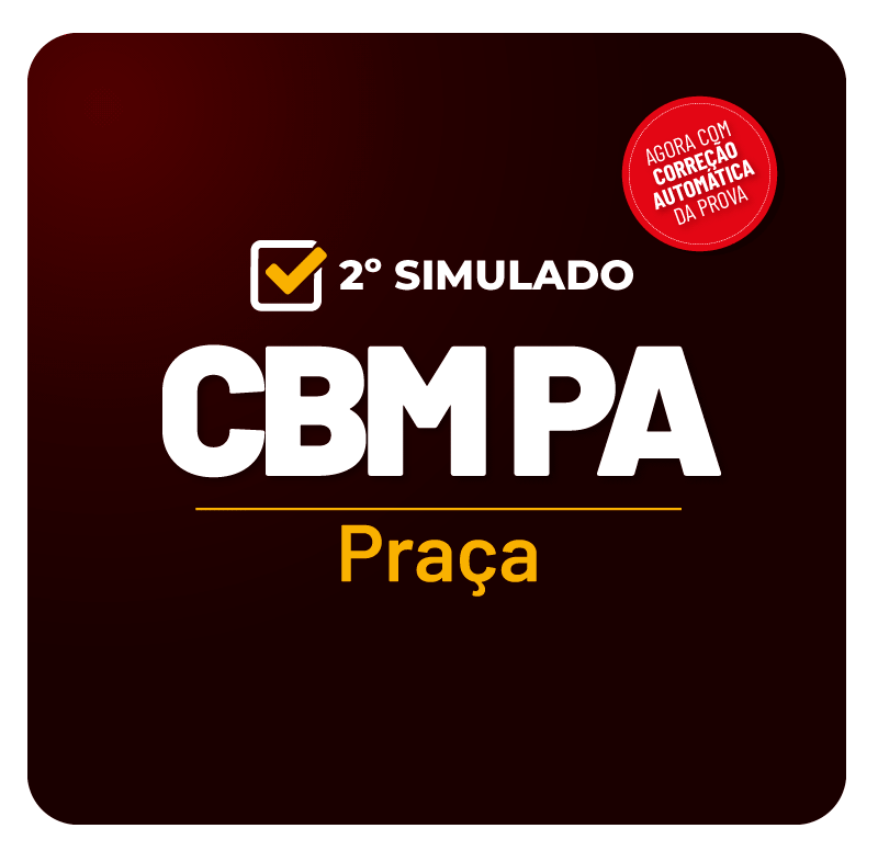 CBM PA 2 Simulado Pra a