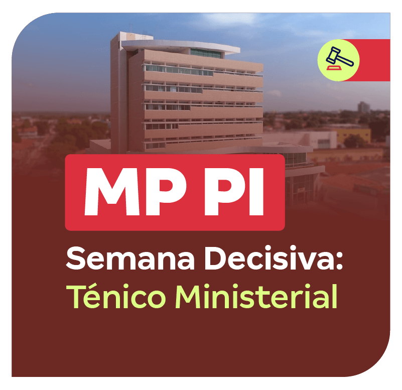 Concurso MP PI | Semana Decisiva: Técnico Ministerial