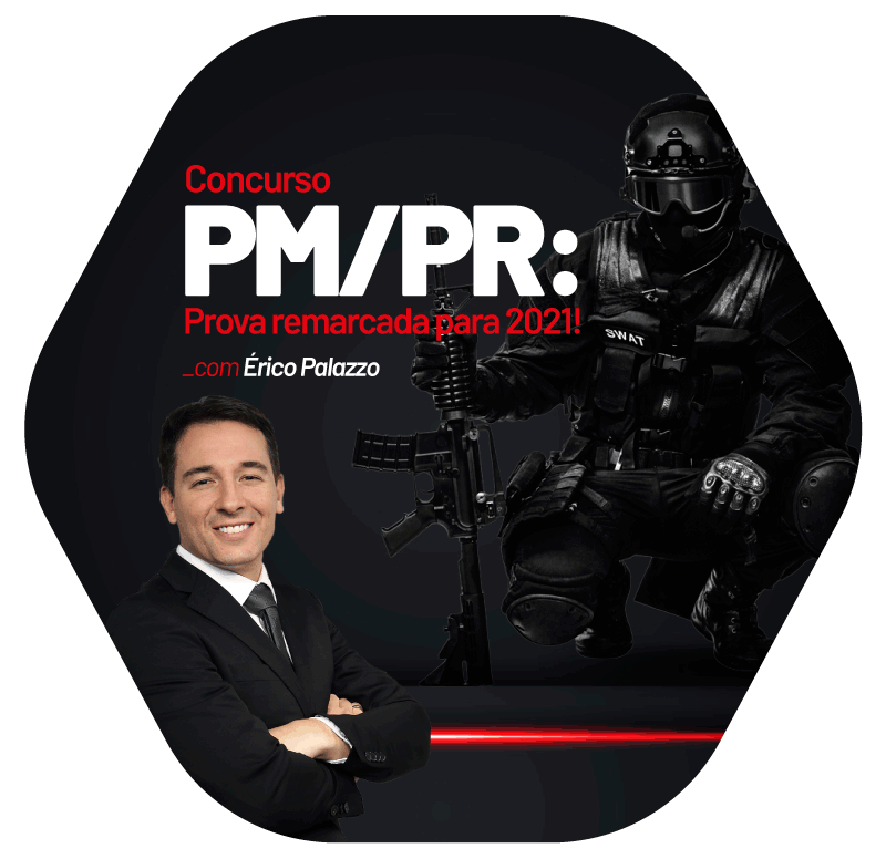 Concurso PM PR: Prova remarcada para 2021!