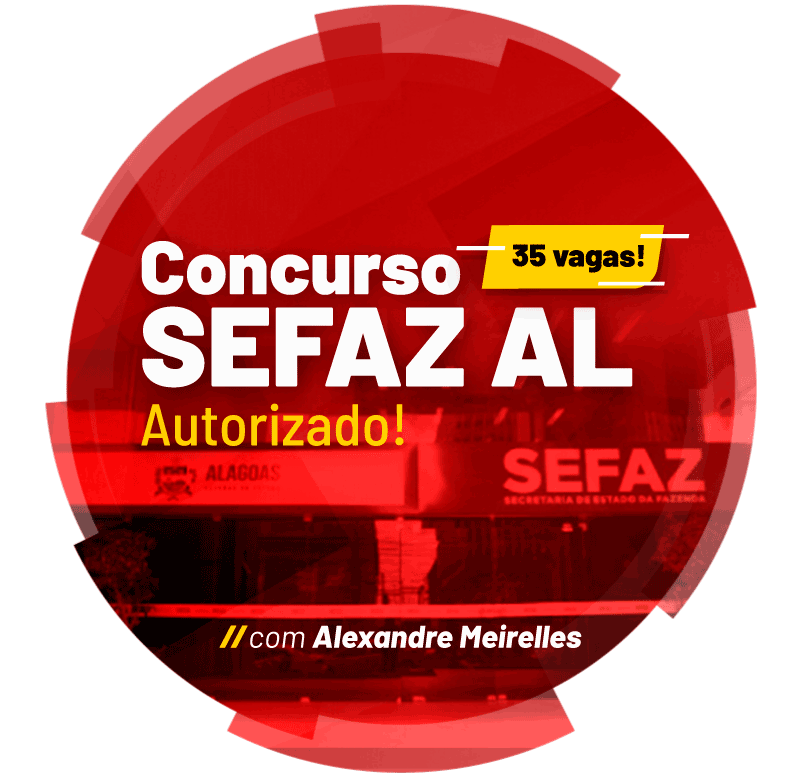 Concurso SEFAZ AL: Autorizado!